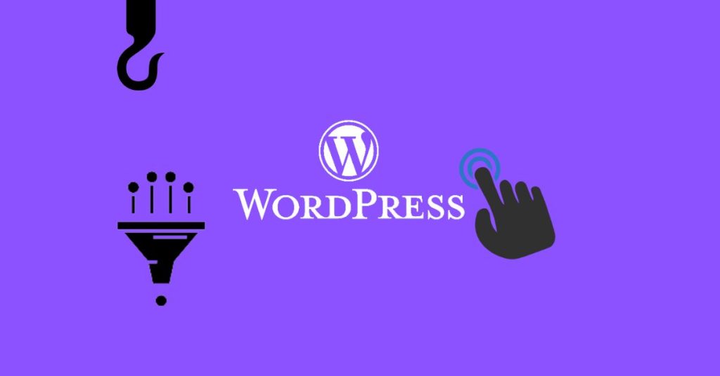 A complete guide on WordPress Hooks, Actions, and Filters