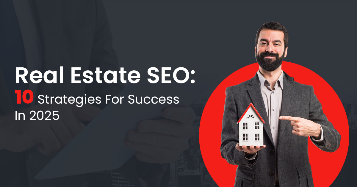Top real estate SEO strategies to grow in 2026